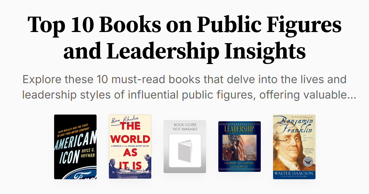 Top 10 Books on Public Figures and Leadership Insights | Summary & Audio