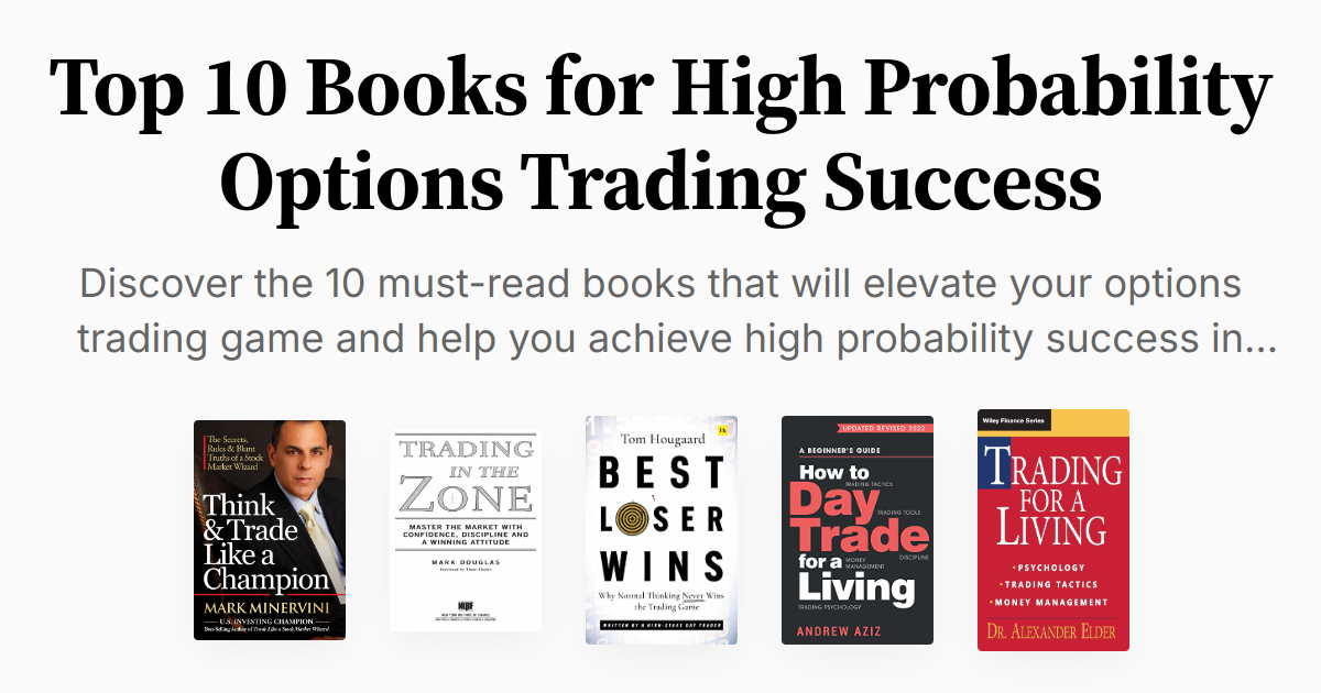 Top 10 Books for High Probability Options Trading Success | Summary & Audio
