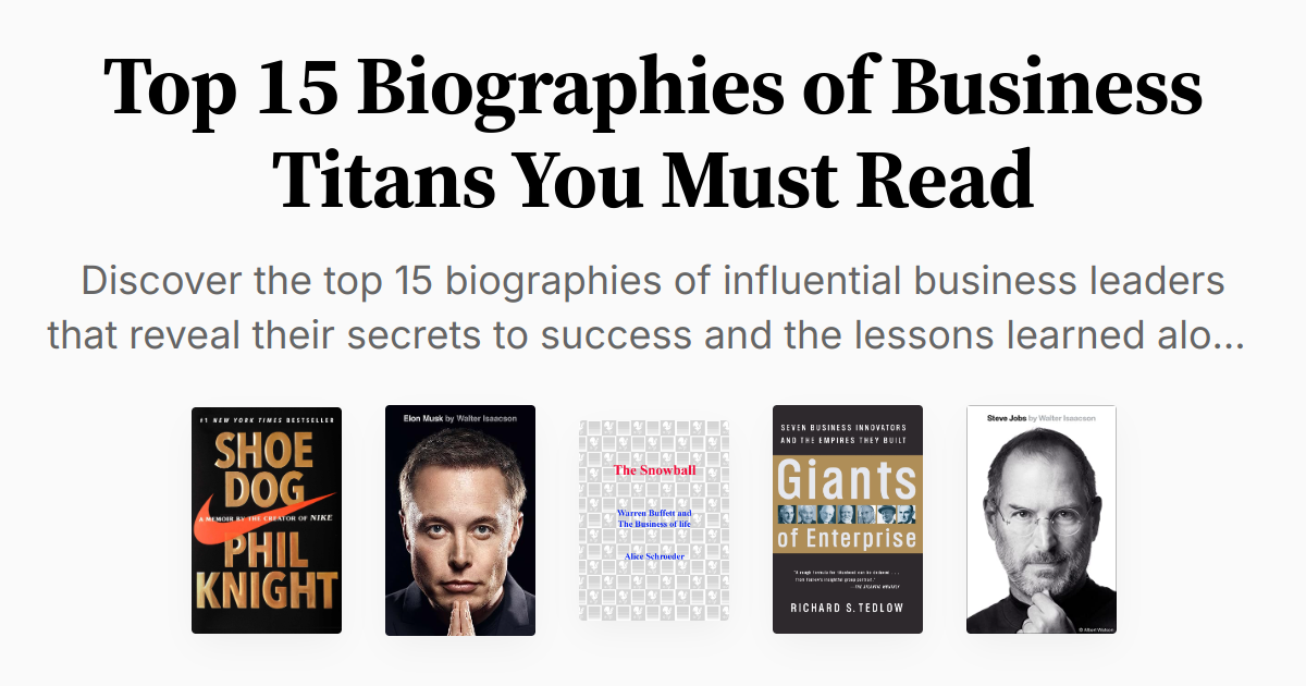 Top 15 Biographies of Business Titans You Must Read | Summary & Audio