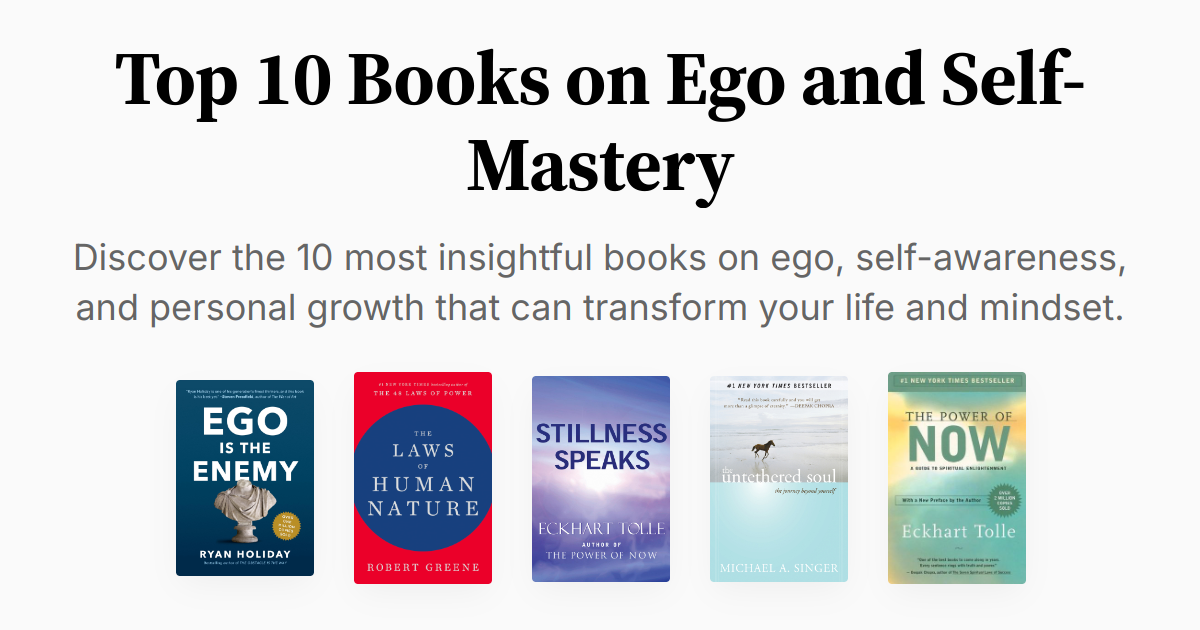 Top 10 Books on Ego and Self-Mastery | Summary & Audio