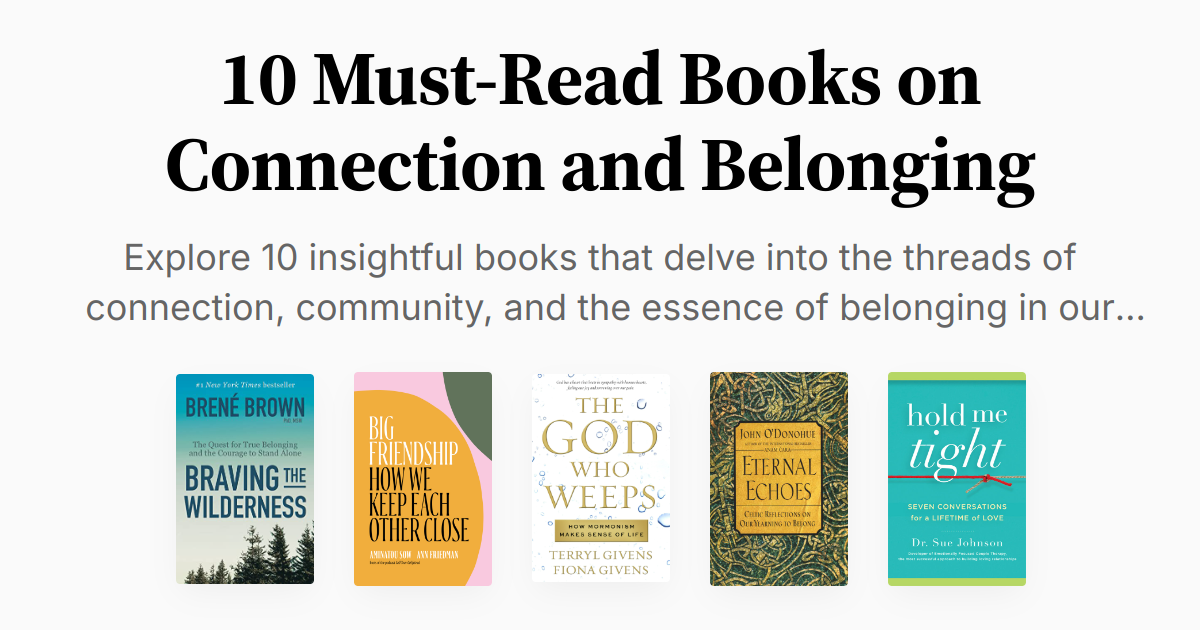 10 Must-Read Books on Connection and Belonging | Summary & Audio