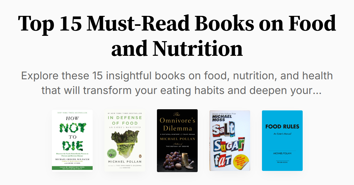 Top 15 Must-Read Books on Food and Nutrition | Summary & Audio