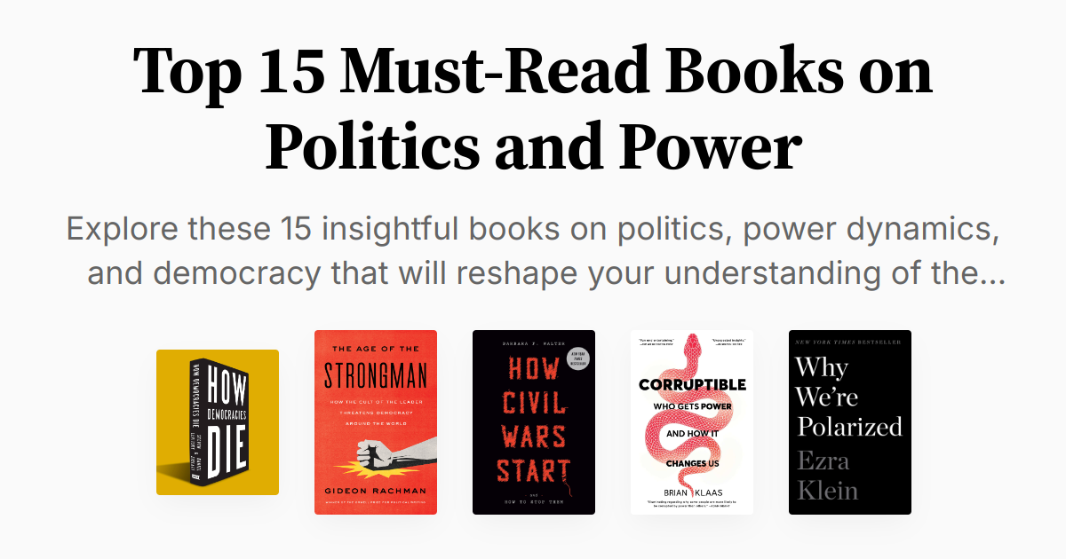 Top 15 Must-Read Books on Politics and Power | Summary & Audio