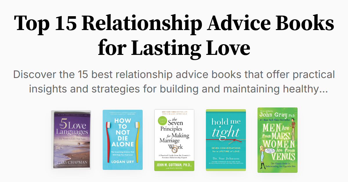 Top 15 Relationship Advice Books for Lasting Love | Summary & Audio