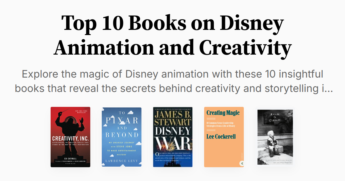 Top 10 Books on Disney Animation and Creativity | Summary & Audio