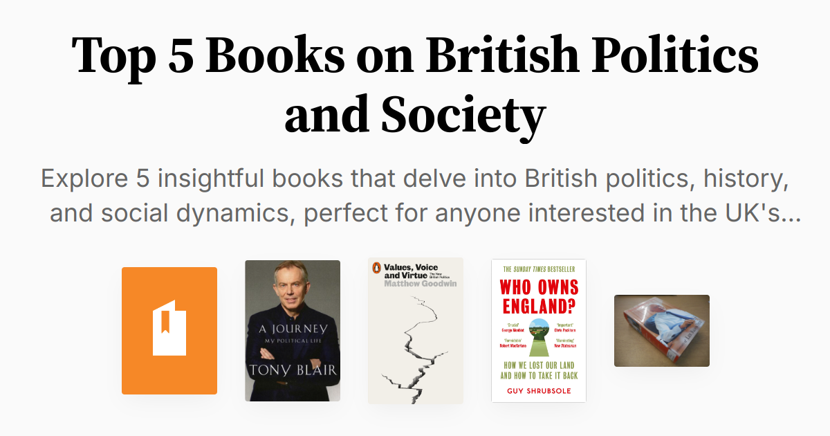 Top 5 Books on British Politics and Society | Summary & Audio