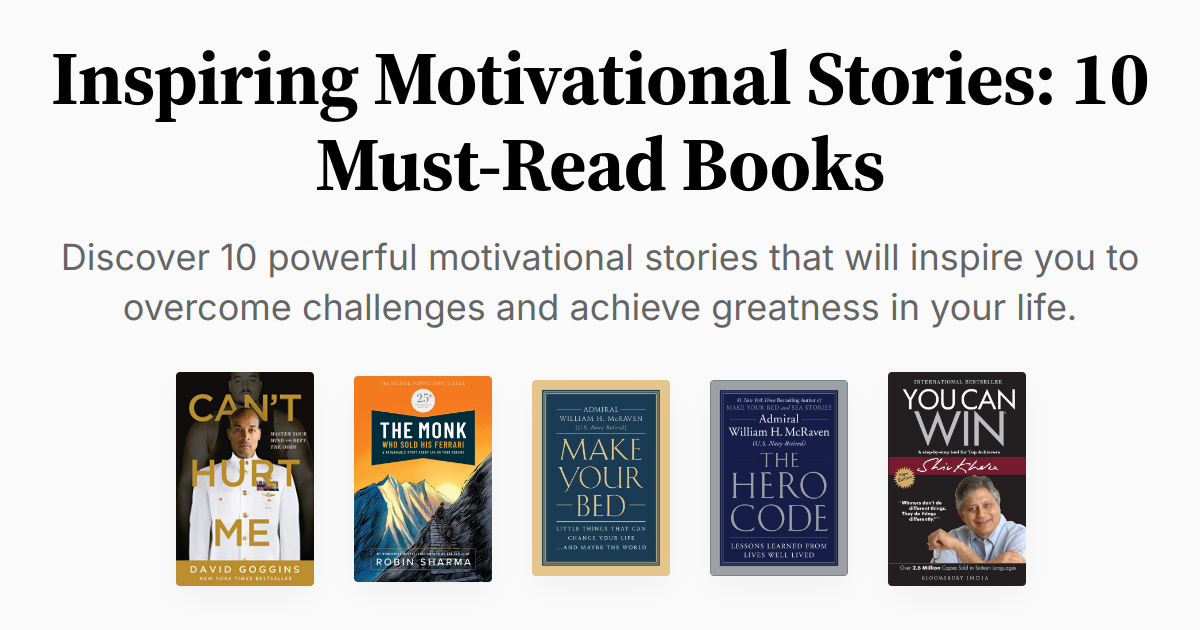 Inspiring Motivational Stories: 10 Must-Read Books | Summary & Audio