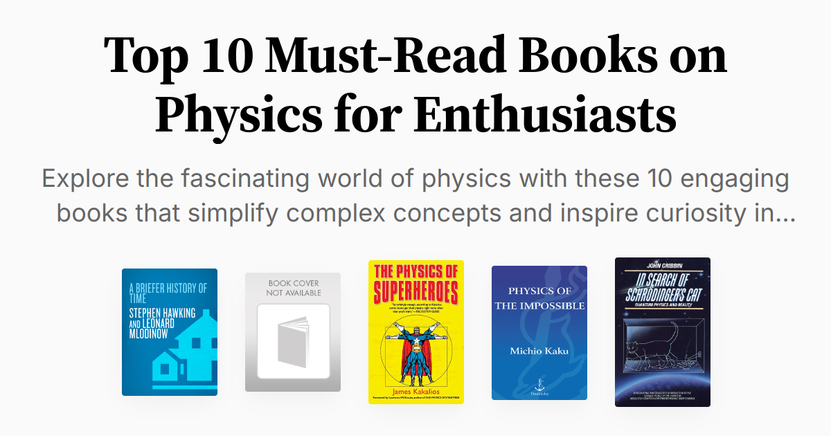 Top 10 Must-Read Books on Physics for Enthusiasts | Summary & Audio