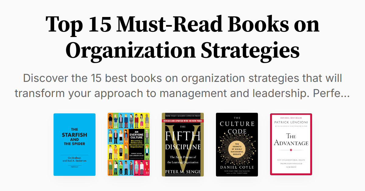 Top 15 Must-Read Books on Organization Strategies | Summary & Audio