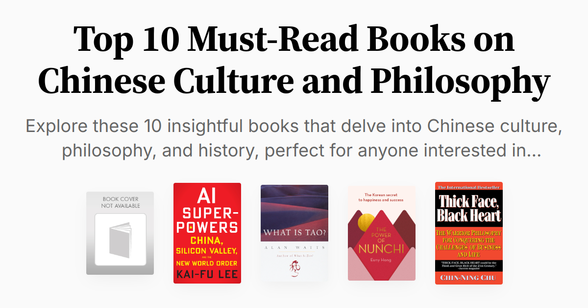 Top 10 Must-Read Books on Chinese Culture and Philosophy | Summary & Audio