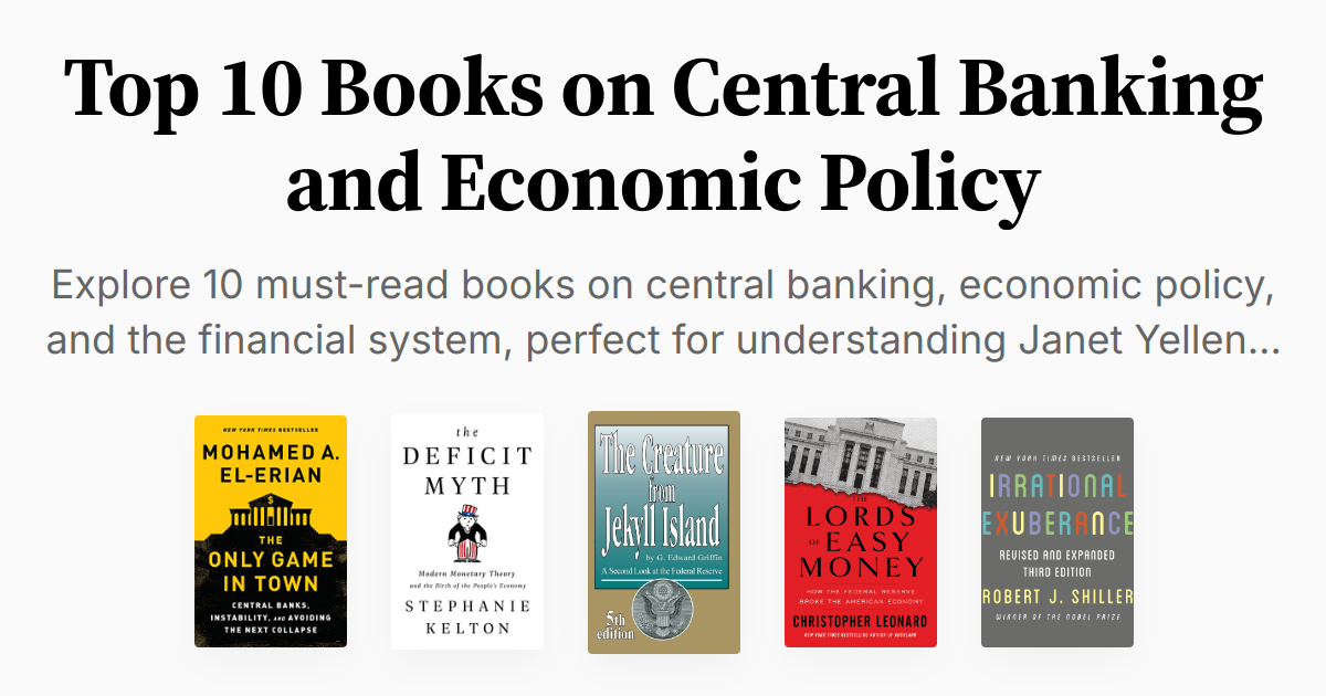 Top 10 Books on Central Banking and Economic Policy | Summaries & Audio