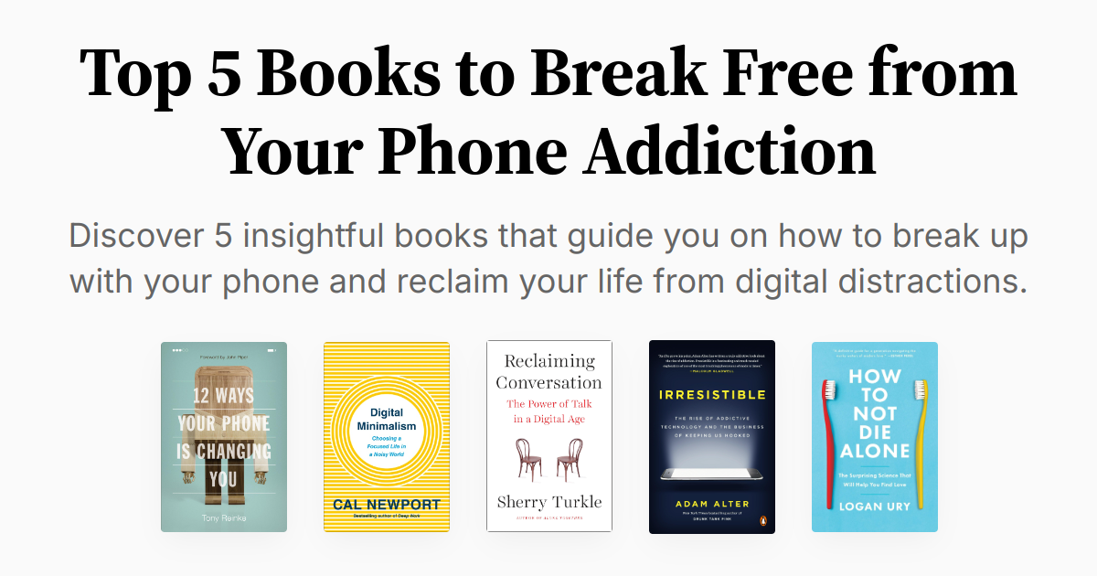 Top 5 Books to Break Free from Your Phone Addiction | Summary & Audio