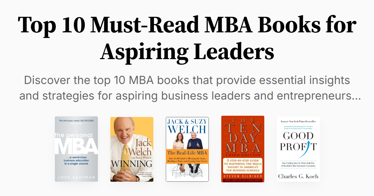 Top 10 Must-Read MBA Books for Aspiring Leaders | Summary & Audio