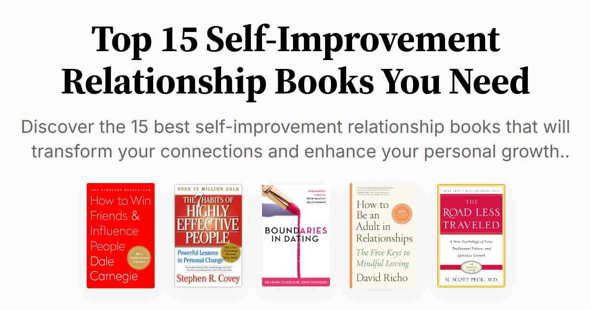 Top 15 Self-Improvement Relationship Books You Need | Summary & Audio
