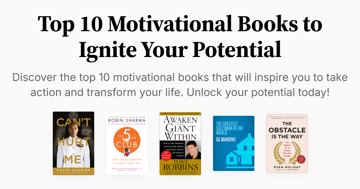 Top 10 Motivational Books to Ignite Your Potential | Summary & Audio