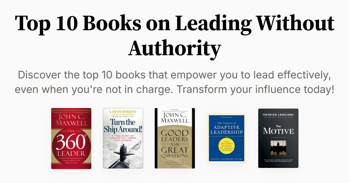 Top 10 Books on Leading Without Authority | Summary & Audio