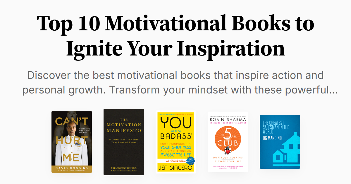 Top 10 Motivational Books to Ignite Your Inspiration | Summary & Audio