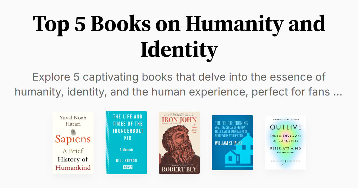 Top 5 Books on Humanity and Identity | Summary & Audio