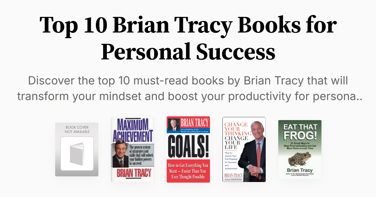 Top 10 Brian Tracy Books for Personal Success | Summary & Audio