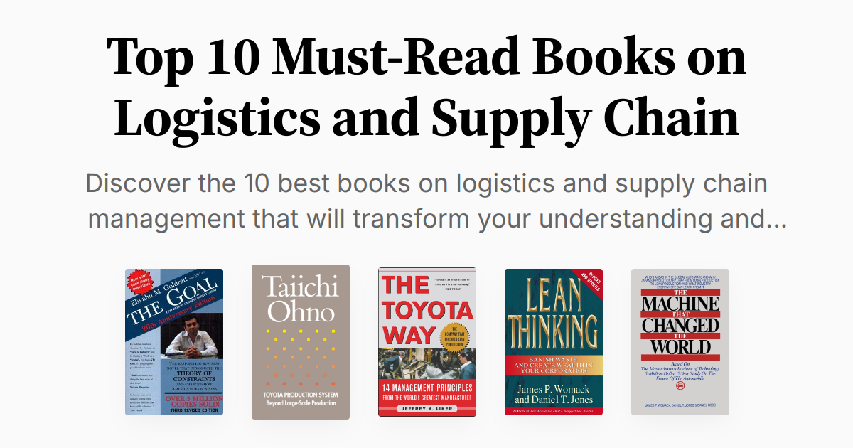 Top 10 Must-Read Books on Logistics and Supply Chain | Summary & Audio