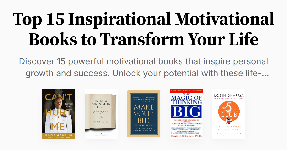 Top 15 Inspirational Motivational Books to Transform Your Life ...