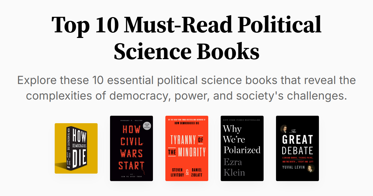 Top 10 Must-Read Political Science Books | Summary & Audio
