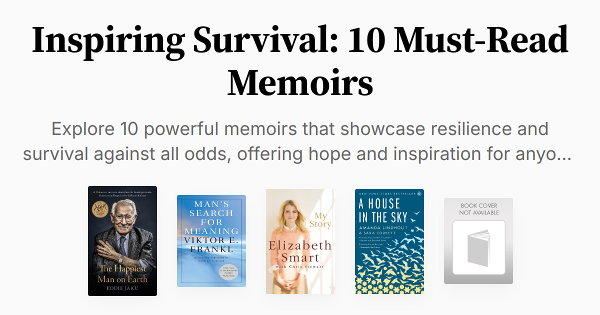 Inspiring Survival: 10 Must-Read Memoirs | Summary & Audio