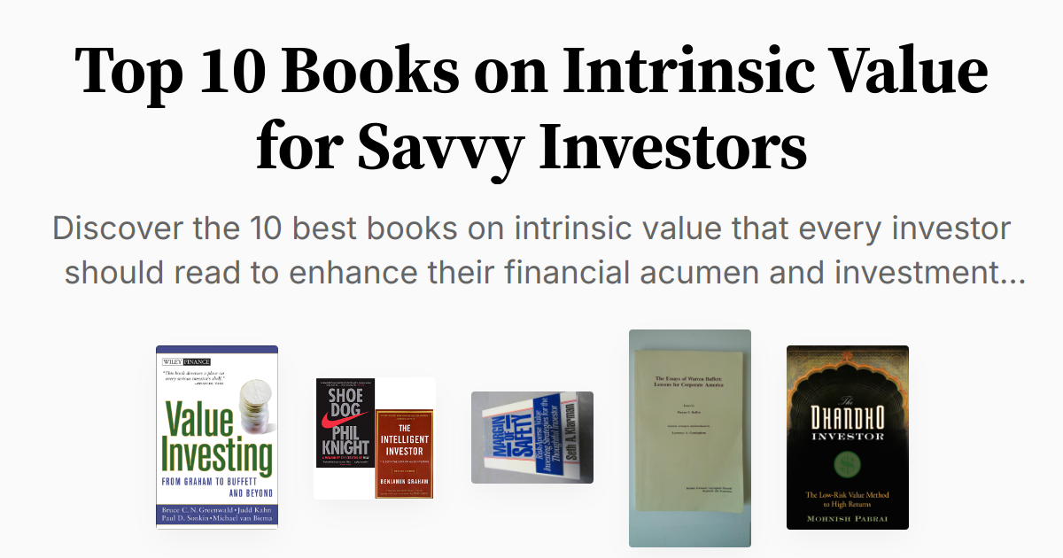 Top 10 Books on Intrinsic Value for Savvy Investors | Summary & Audio