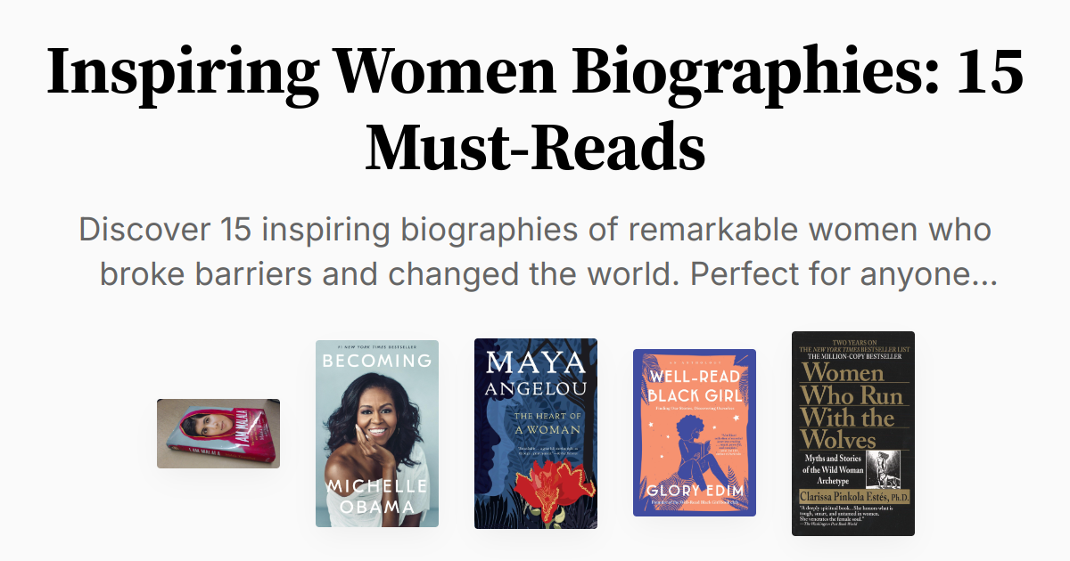 Inspiring Women Biographies: 15 Must-Reads | Summary & Audio