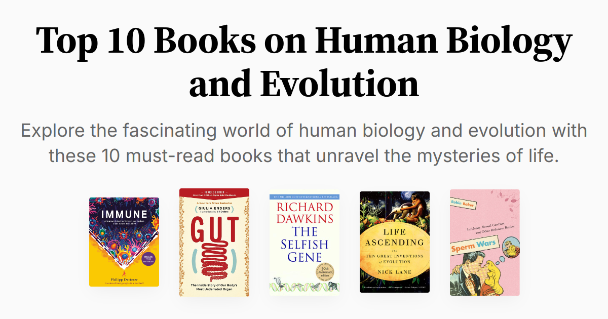 Top 10 Books on Human Biology and Evolution | Summary & Audio