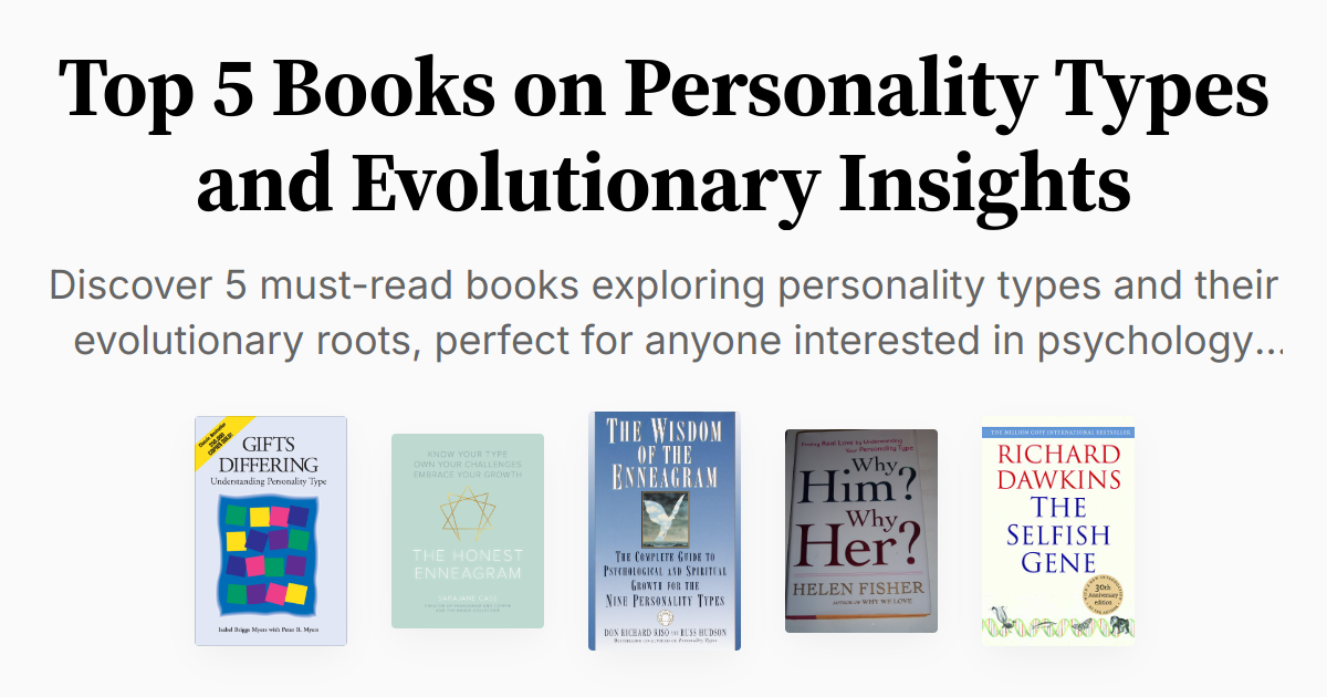 Top 5 Books on Personality Types and Evolutionary Insights | Summary ...