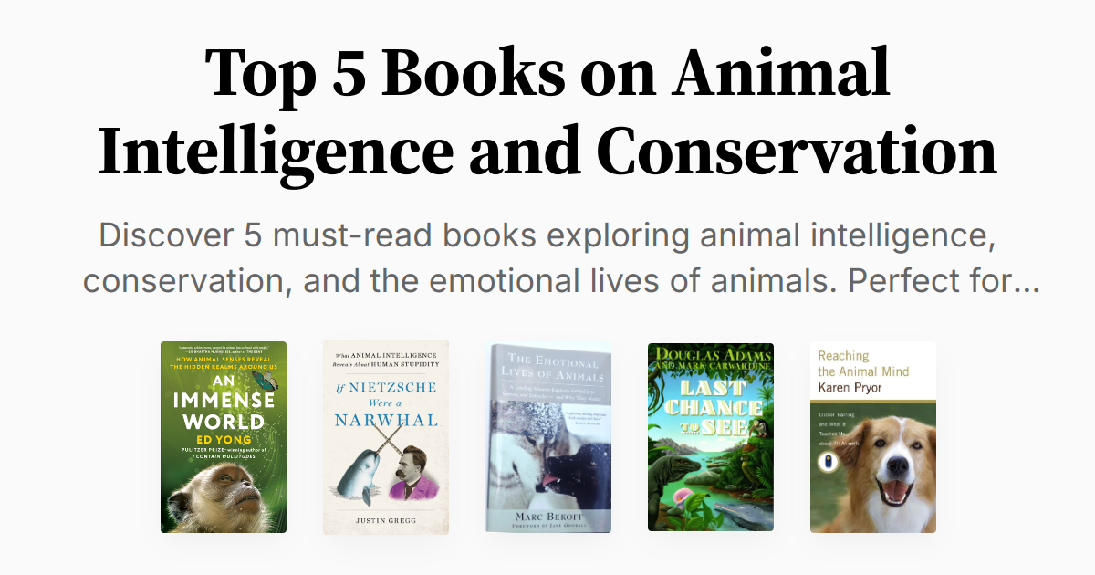 Top 5 Books on Animal Intelligence and Conservation | Summary & Audio