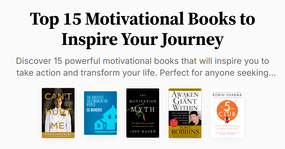 Top 15 Motivational Books to Inspire Your Journey | Summary & Audio