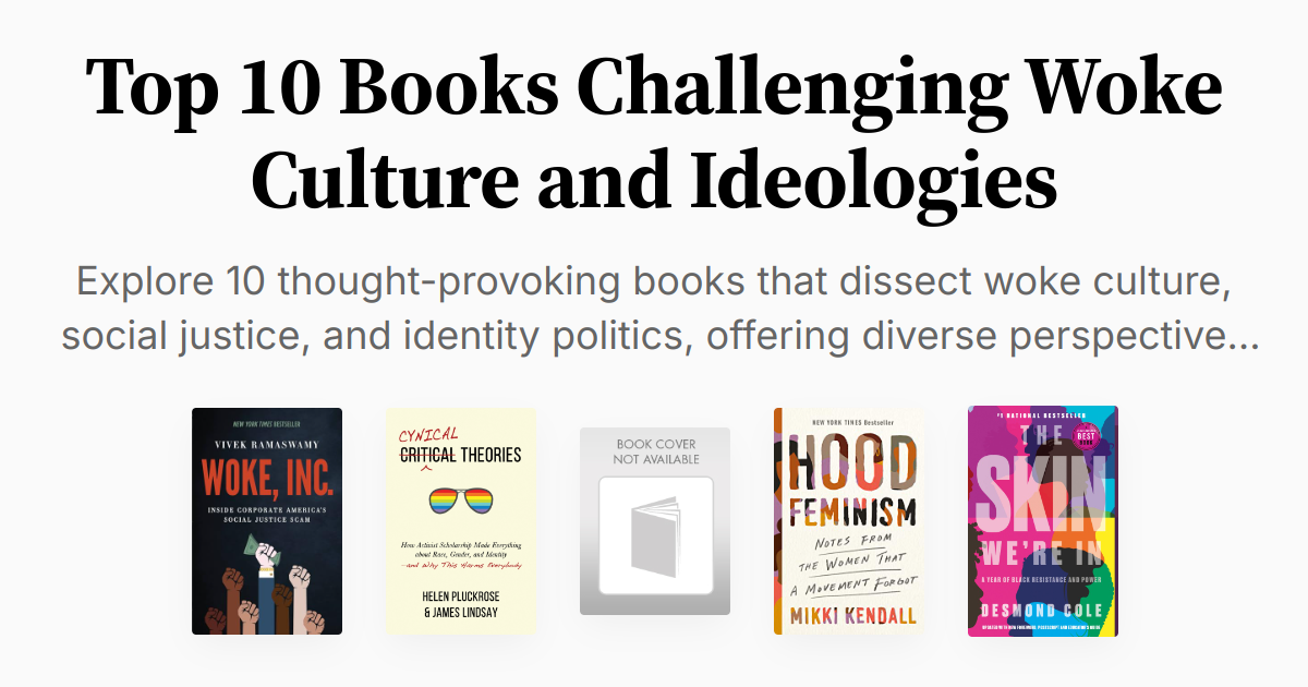 Top 10 Books Challenging Woke Culture and Ideologies | Summary & Audio