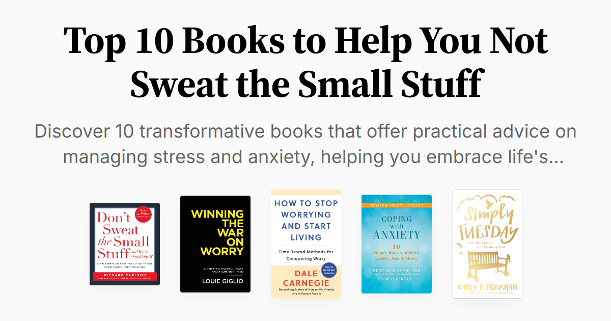 Top 10 Books to Help You Not Sweat the Small Stuff | Summary & Audio