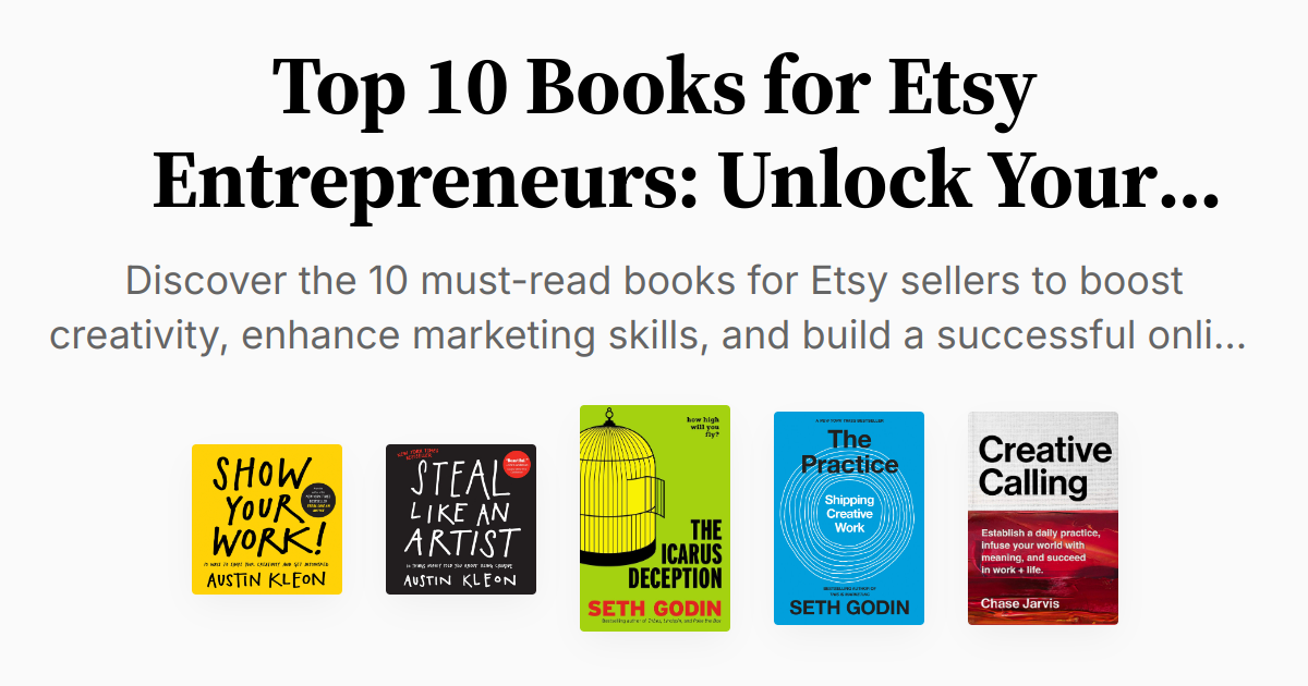 Top 10 Books for Etsy Entrepreneurs: Unlock Your Creativity ...