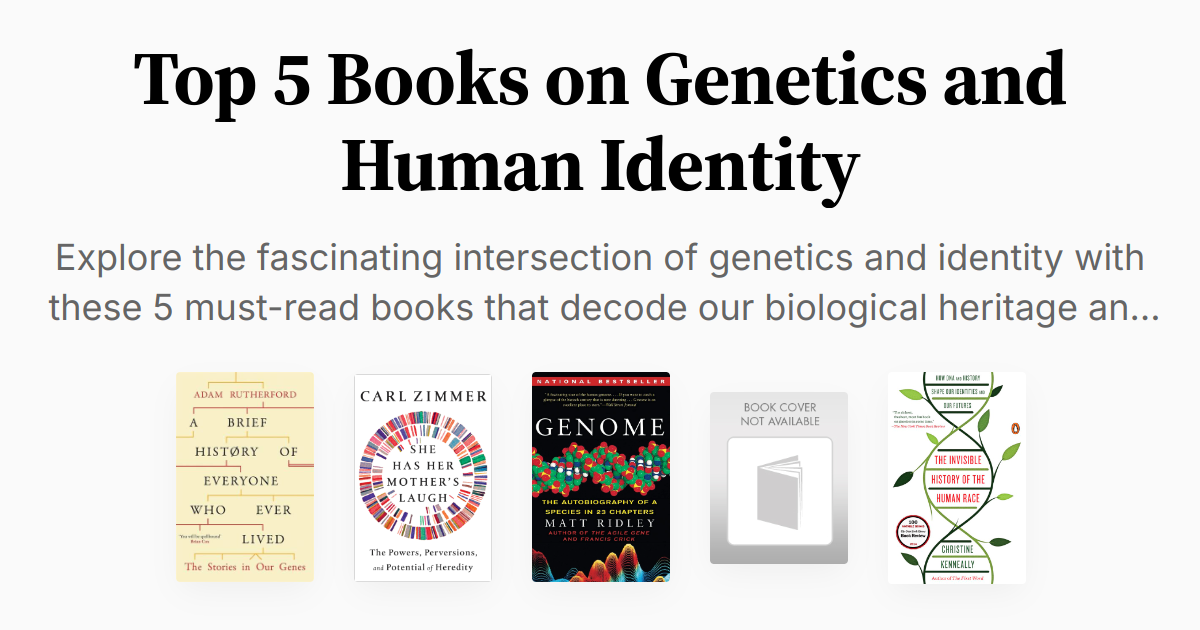 Top 5 Books on Genetics and Human Identity | Summary & Audio