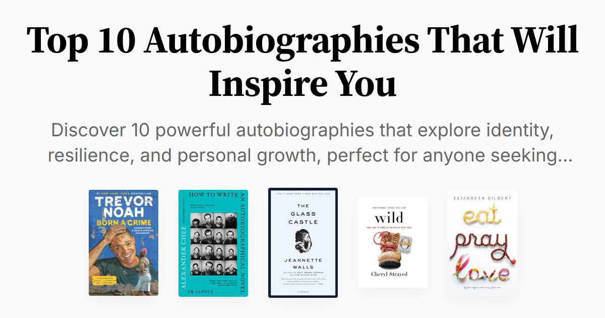 Top 10 Autobiographies That Will Inspire You | Summary & Audio