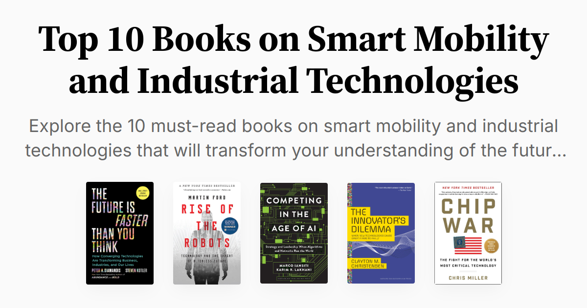 Top 10 Books on Smart Mobility and Industrial Technologies | Summary ...