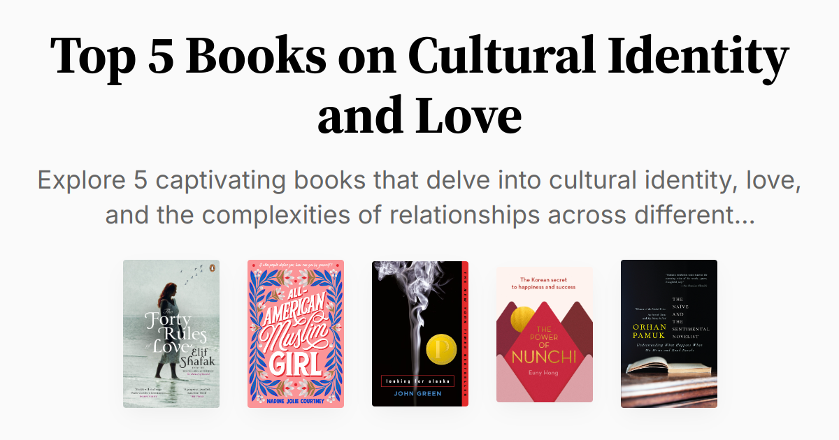 Top 5 Books on Cultural Identity and Love | Summary & Audio