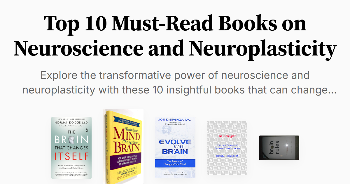 Top 10 Must-Read Books on Neuroscience and Neuroplasticity | Summary ...