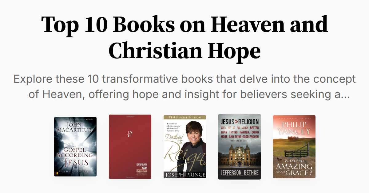 Top 10 Books on Heaven and Christian Hope | Summary & Audio