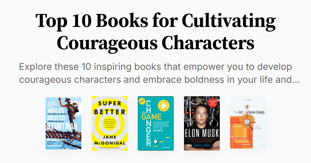 Top 10 Books for Cultivating Courageous Characters | Summary & Audio