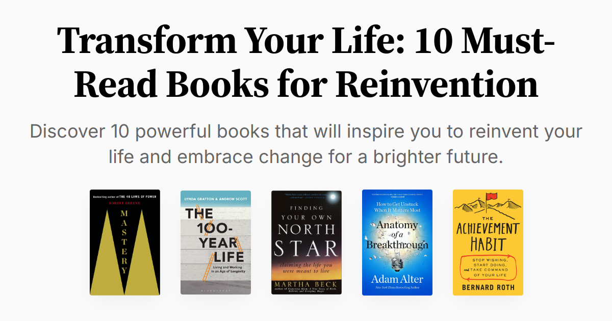 Transform Your Life: 10 Must-Read Books for Reinvention | Summary & Audio