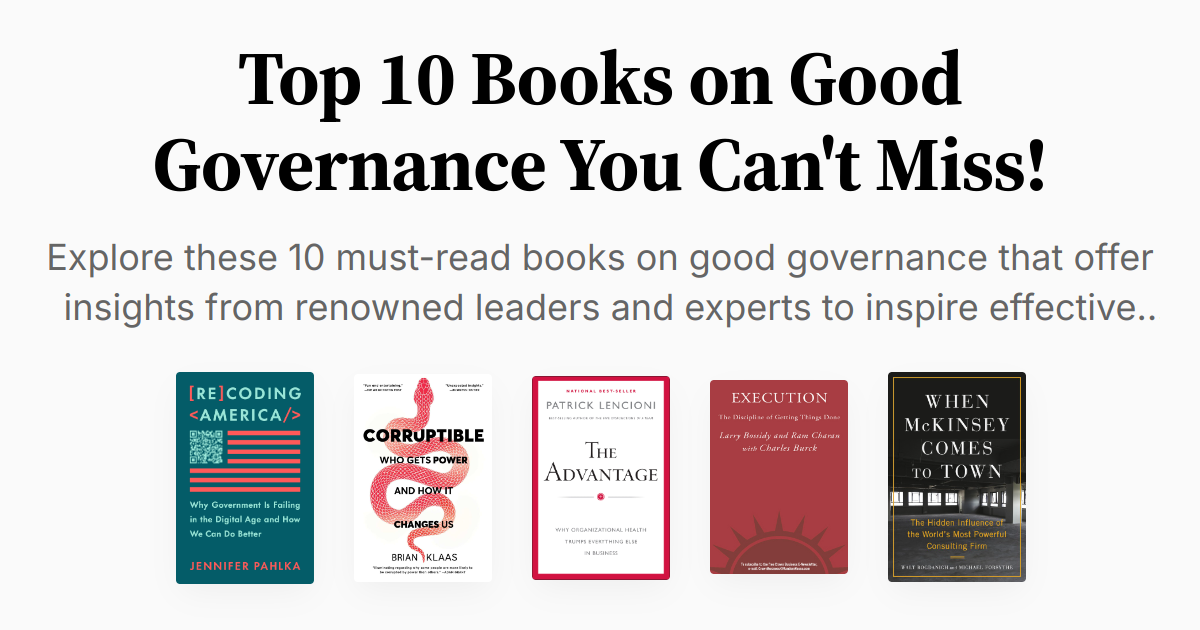 Top 10 Books on Good Governance You Can't Miss! | Summary & Audio