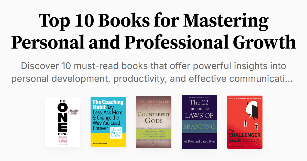 Top 10 Books for Mastering Personal and Professional Growth | Summary ...