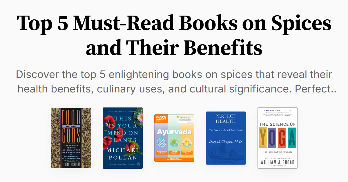 Top 5 Must-Read Books on Spices and Their Benefits | Summary & Audio