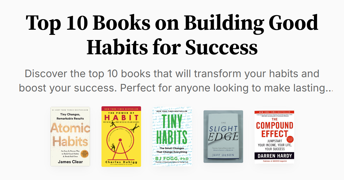 Top 10 Books on Building Good Habits for Success | Summary & Audio