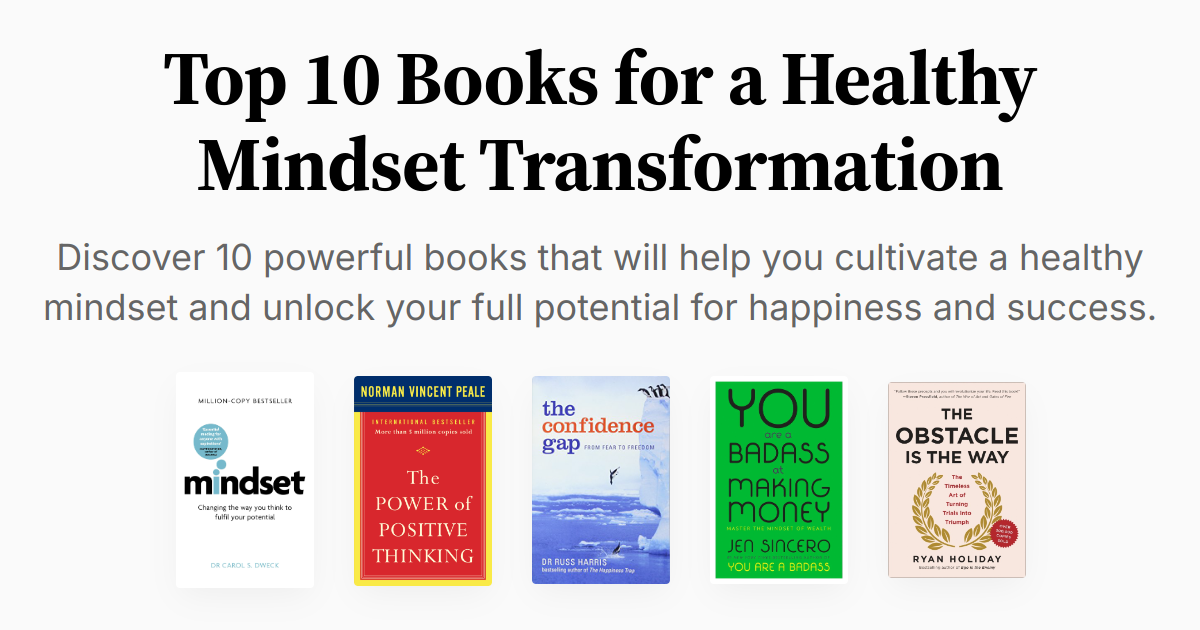 Top 10 Books for a Healthy Mindset Transformation | Summary & Audio