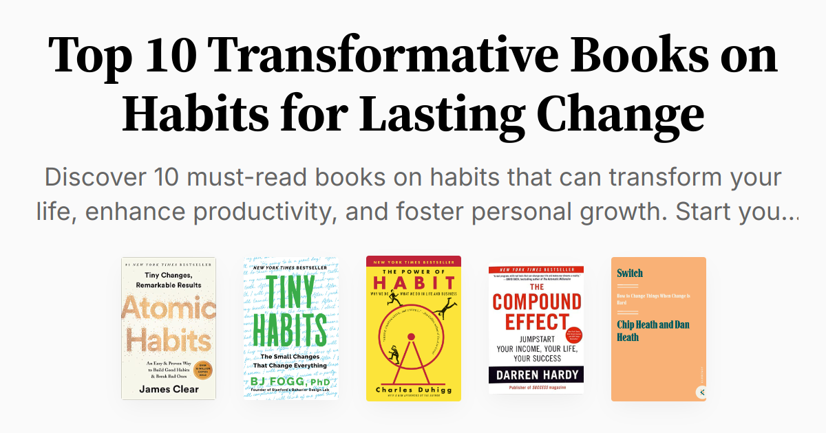 Top 10 Transformative Books on Habits for Lasting Change | Summary & Audio